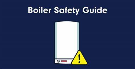 Boiler Safety Compliance Standards Explained - Breval Consulting Services